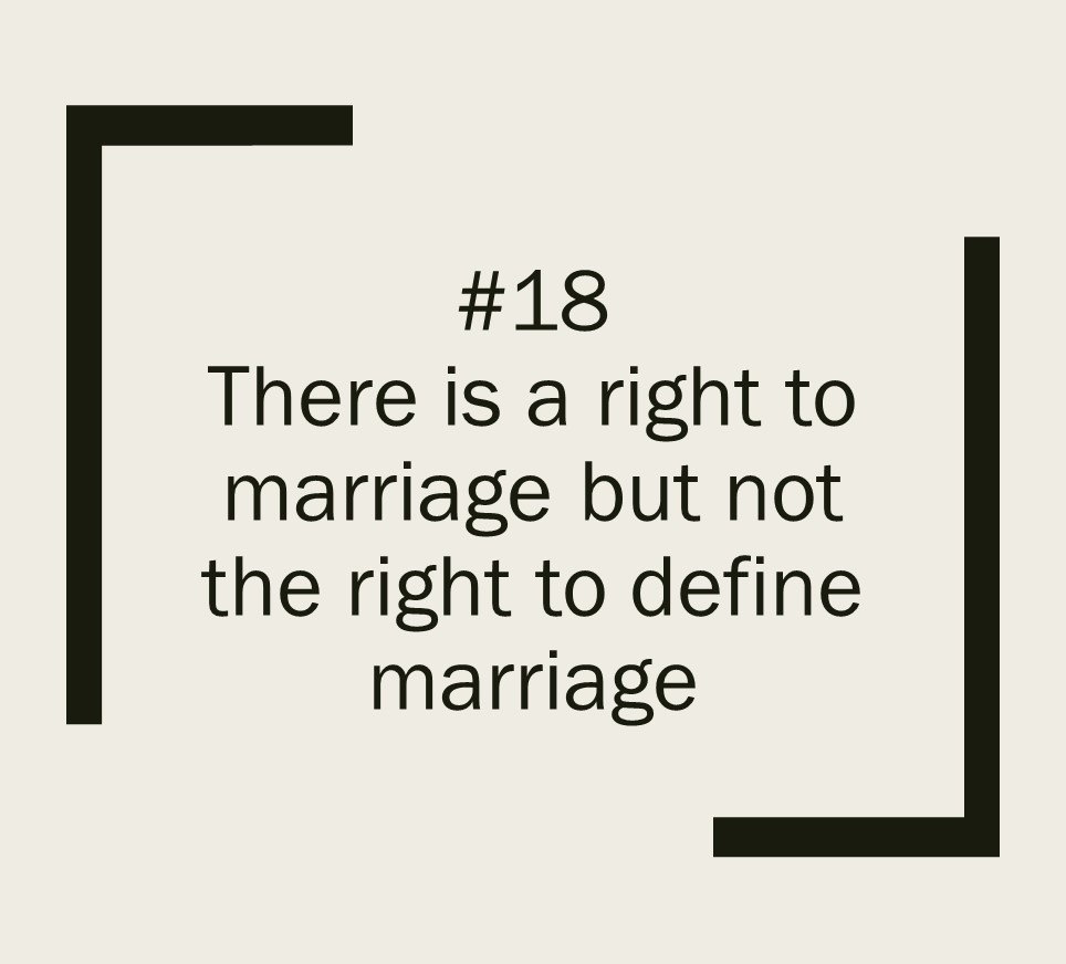 There is a right to marriage but not the right to define marriage ...