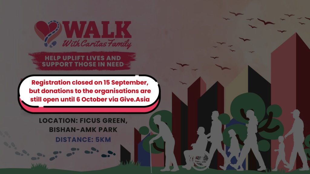 Walk with Caritas Family - Caritas Singapore